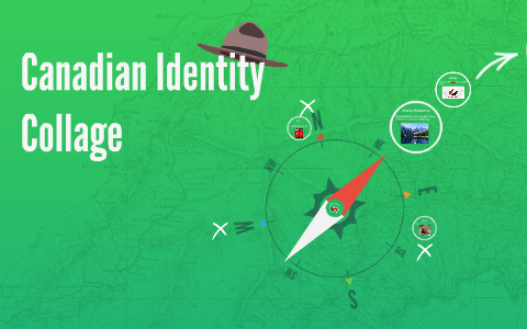 Canadian Identity Collage by Shawn Williams on Prezi