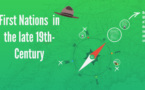 First Nations in the late 19th-Century by Brooke Stilla