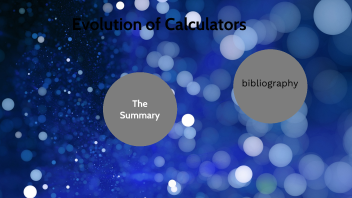 Evolution of Calculators by Caleb Bywater on Prezi