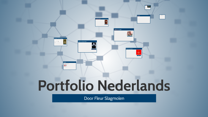 Portfolio Nederlands by Fleur Slagmolen on Prezi