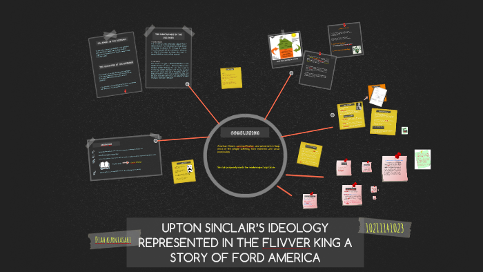 UPTON SINCLAIR’S IDEOLOGY REPRESENTED IN THE FLIVVER KING A by Ini Diah ...
