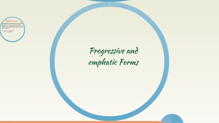 Progressive and emphatic Forms by Abigail Muchazyi on Prezi