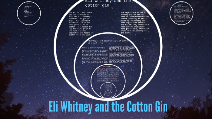Eli Whitney and the cotton gin by Joseph Banda on Prezi