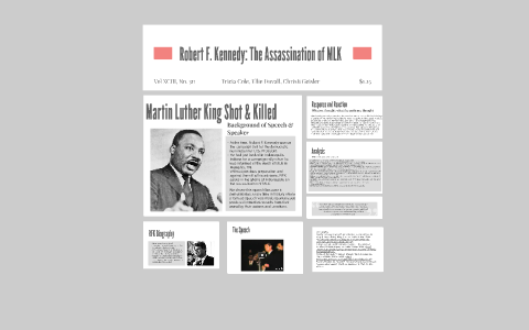 Robert F. Kennedy: The assassination of MLK by Ellen Duvall on Prezi