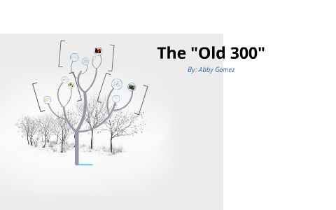 The "Old 300" by