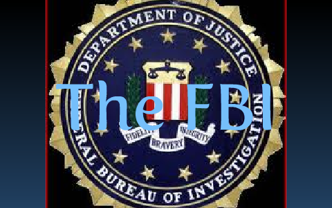 Origin of the FBI by greg morales on Prezi