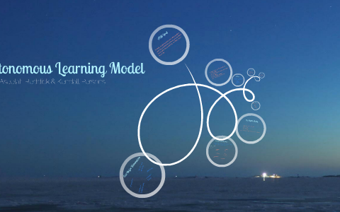Autonomous Learning Model by A Reddick on Prezi