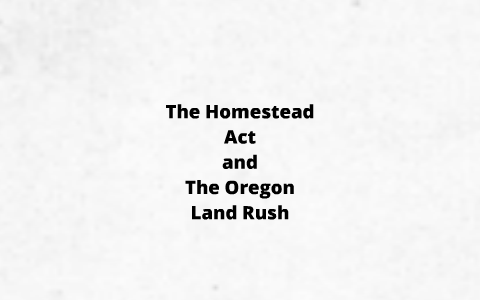 The Homestead Act & the Land Rush by Drew McPhatter