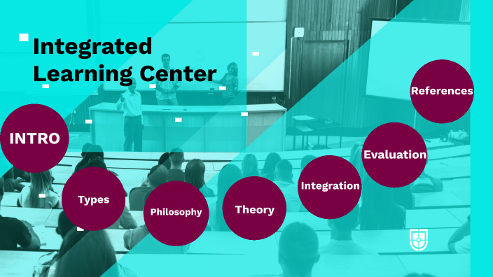 Integrated Learning Center by Aracelly Escalante on Prezi
