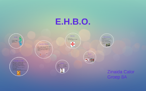 E.H.B.O. by on Prezi
