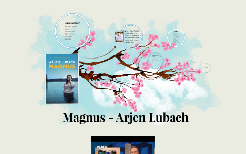 Magnus - Arjen Lubach by Britt Goossens on Prezi