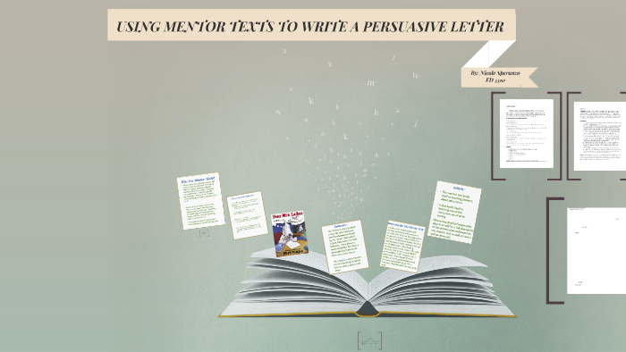 Learning how to Write a Persuasive Letter Using a Mentor Text by nicole ...