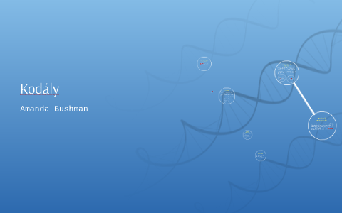 Kodály by Amanda Bushman on Prezi