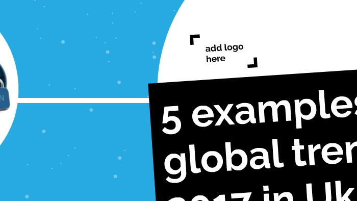 5 examples of global trends 2017 in Ukraine by Daria Tishchenko on Prezi