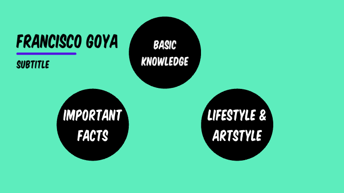 Francisco Goya Biography by Patrick McHaleJr on Prezi