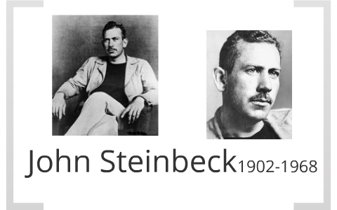 John Steinbeck by James Butchko on Prezi