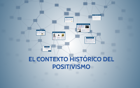 EL CONTEXTO HISTÓRICO DEL POSITIVISMO ANDREINA ANGULO by ANDREINA DE ...