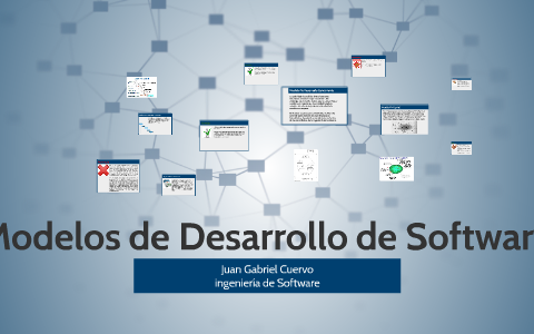 Modelos de Desarrollo de Software by Juan Cuervo on Prezi