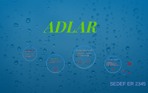 ADLAR by Sedef ER on Prezi