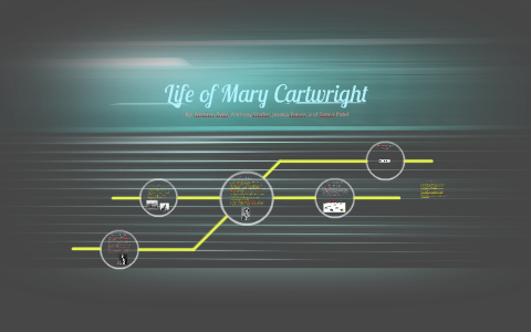 Life of Mary Cartwright by Sai S on Prezi