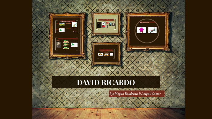DAVID RICARDO by Megan Boudreau