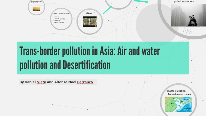 Trans-border pollution in Asia: Air, Water, Desertification by Daniel ...