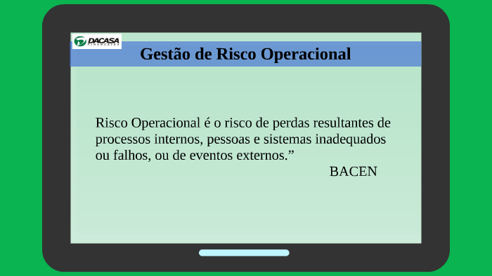 Ferramenta para Gestão de Risco Operacional by ERICK CURTO on Prezi