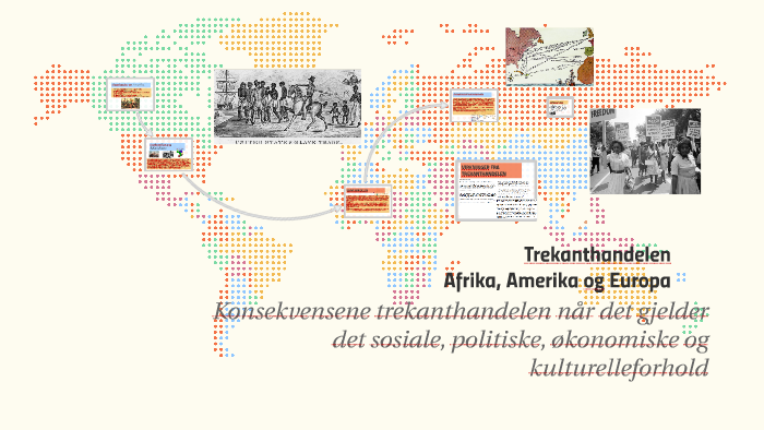 Trekanthandelen by Vivvi Nguyen on Prezi