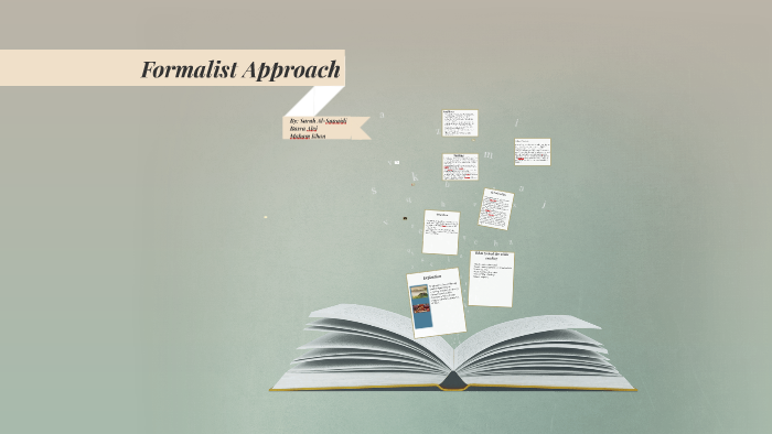 Formalist Approach by sarah alsuwaidi on Prezi