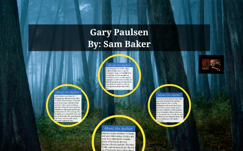 Gary Paulsen by Sam Baker on Prezi
