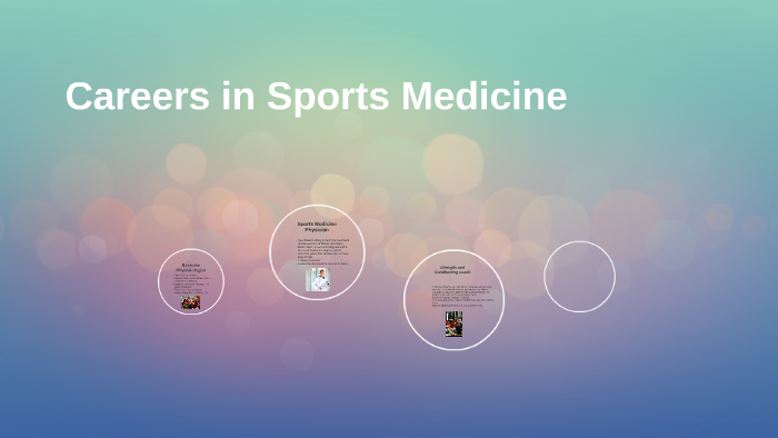 Careers in Sports Medicine by Malachi Reissig on Prezi