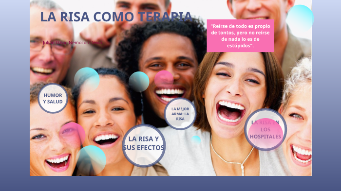 LA RISA COMO TERAPIA by David ND on Prezi