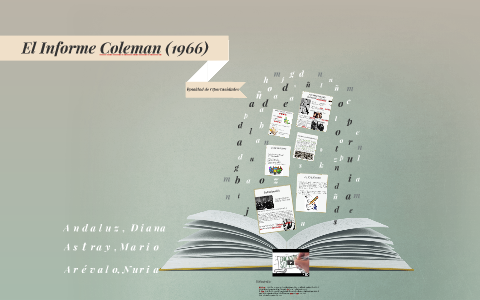 El Informe Coleman (1966) by Nuria Arévalo Camuñas on Prezi