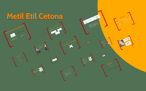 Metil-Etil-Cetona by Cesar Sanchez on Prezi