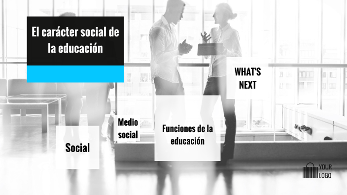 Carácter social de la educación by Graciela Baca Zapata on Prezi