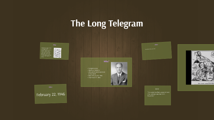 The Long Telegram by Brady Carey on Prezi