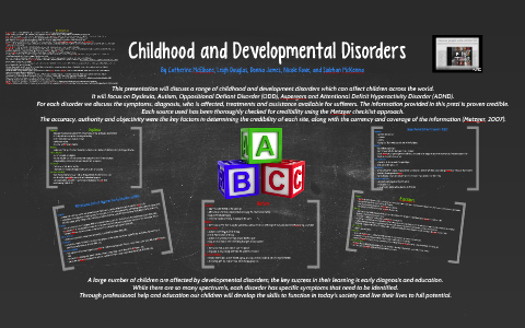 Childhood and Developmental Disorders by on Prezi