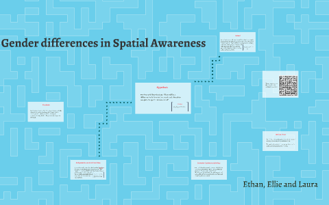 Gender differences in Spatial Awareness by Laura Tims on Prezi