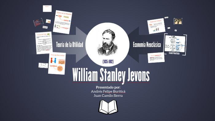 William Stanley Jevons by Camila Orejuela on Prezi