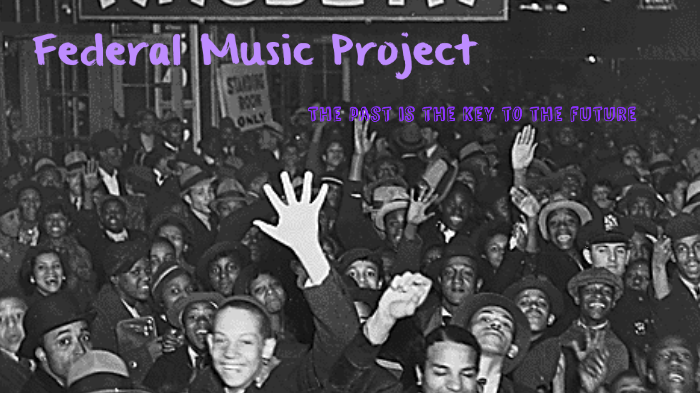 Federal Music Project by emily alamo on Prezi