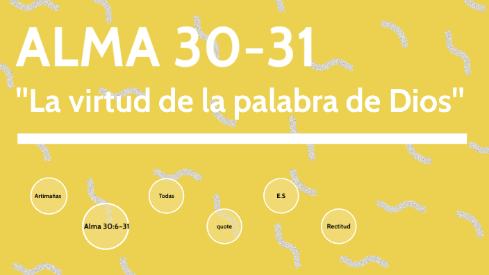 Alma 30-31 by Elsy López on Prezi