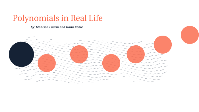 polynomials in real life by Madison Laurin on Prezi