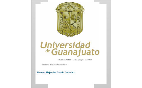 Arquitecto Alejandro Prieto Posadas by Alejandro Galván on Prezi