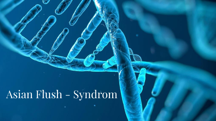 Asian Flush Syndrom by Vvn S on Prezi