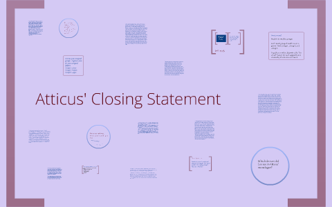 Atticus' Courtroom Closing Statement by Jessica Berchielli on Prezi