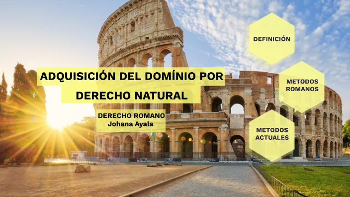 adquisición del dominio por derecho natural by andres amaya on Prezi