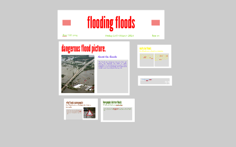 flooding floods by Neil Hallinan on Prezi