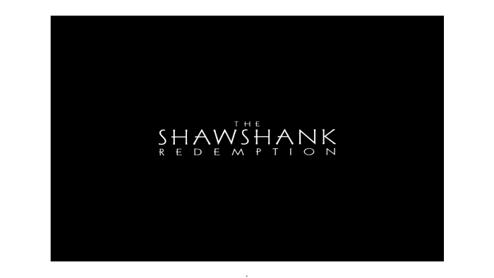 The Shawshank Redemption by Nz Aj on Prezi