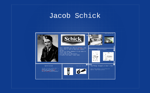 Jacob Schick- The Electric Razor by Caroline Konrad on Prezi