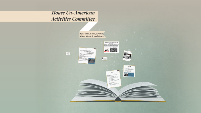 House Un-American Activities Committee by Filsan Nour on Prezi